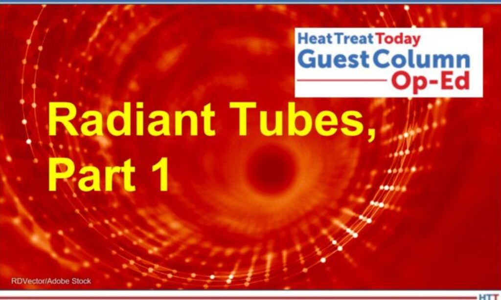 Improving Your Use of Radiant Tubes, Part 1 - Heat Treat Today