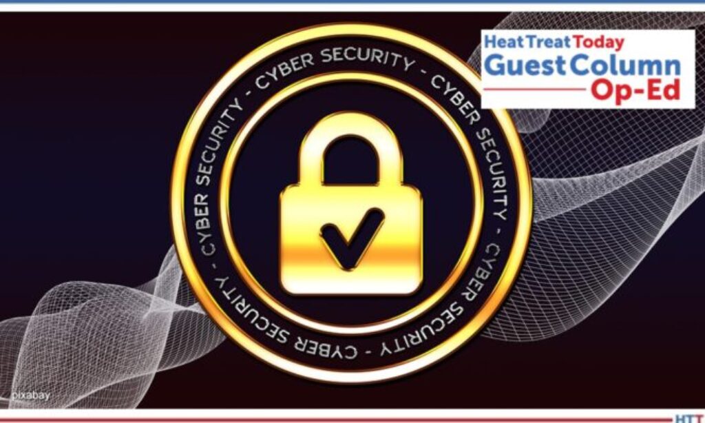 Cybersecurity Best Practices: Dos and Don’ts - Heat Treat Today